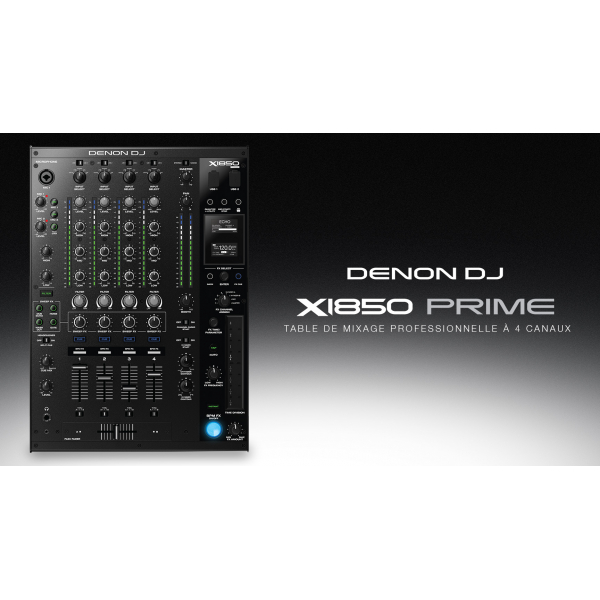 Denon DJ X1850 PRIME - Tables de mixage DJ - Energyson