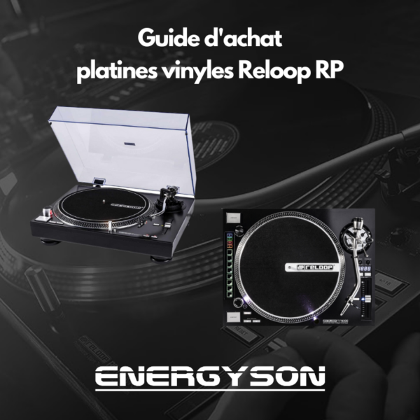 Guide d'achat platines vinyles Reloop RP : RP 2000 MK2, RP 4000 MK2, RP ...